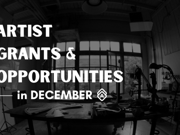 [GUIDE] The Best Artist Grants & Opportunities in December 2024 | Artwork Archive